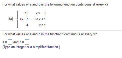 Solved For what values of a and b is the following function | Chegg.com