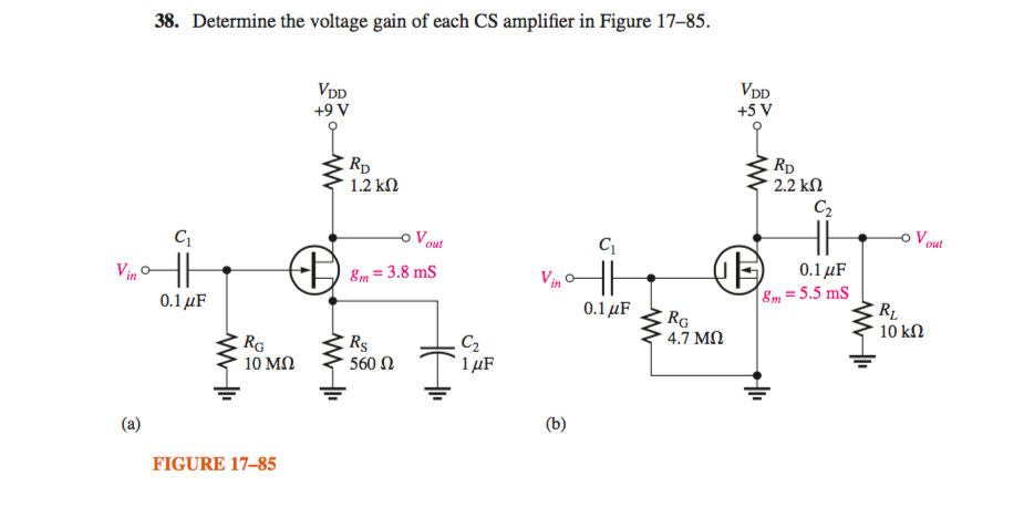 Solved 38. Determine the voltage gain of each CS amplifier | Chegg.com