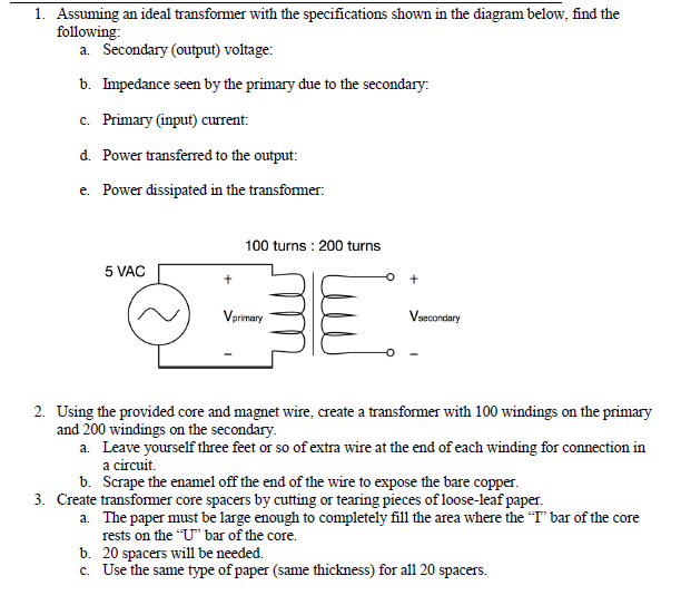 Solved Assuming an ideal transformer with the specifications | Chegg.com Solved Assuming an ideal transformer with the specifications | Chegg.com