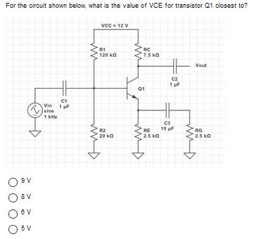 Solved For the circuit shown below, what is the value of VCE | Chegg.com
