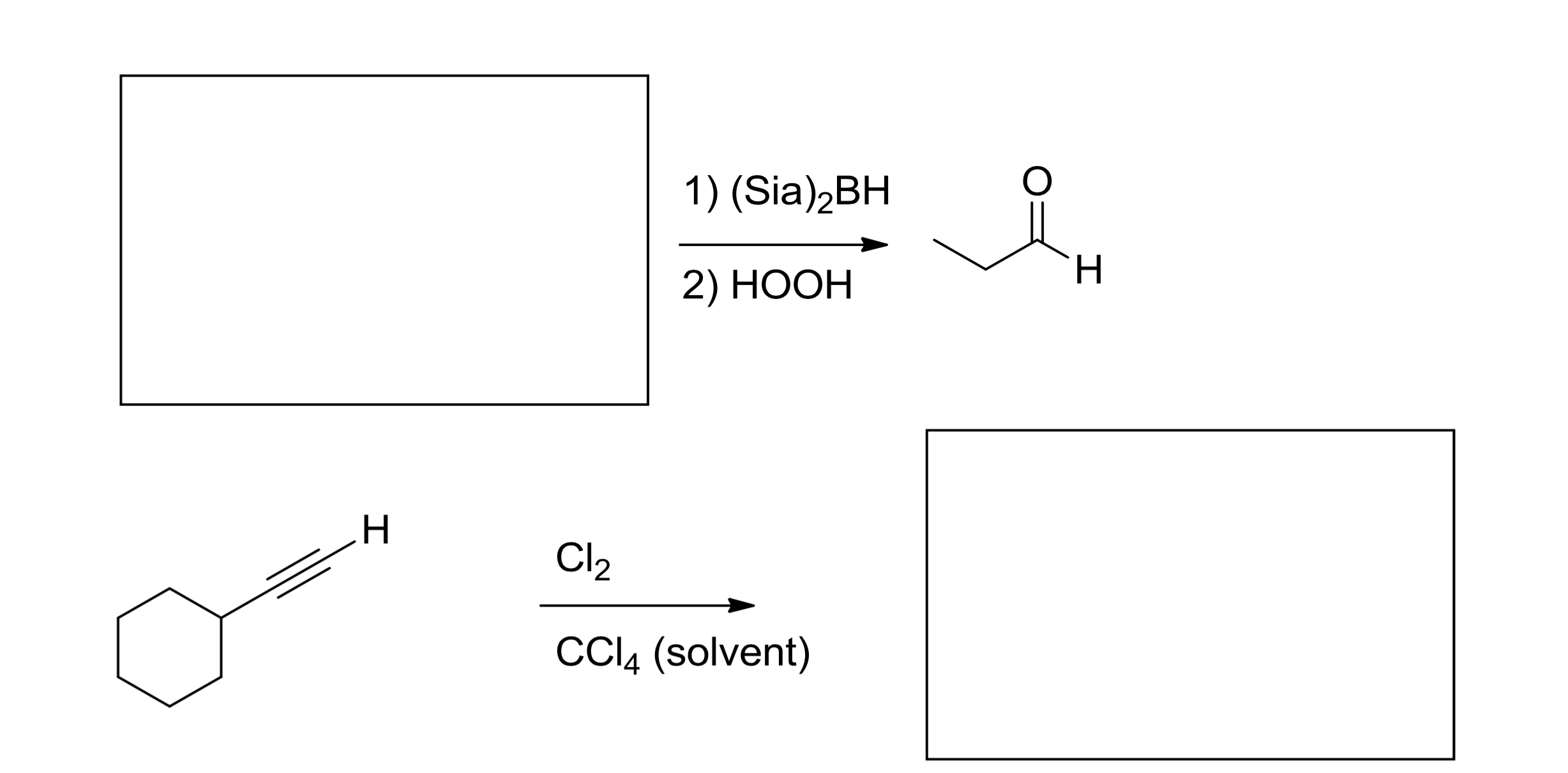 Solved 1) (Sia)2BH 2) HOOH Cl2 CCl4 (solvent) | Chegg.com