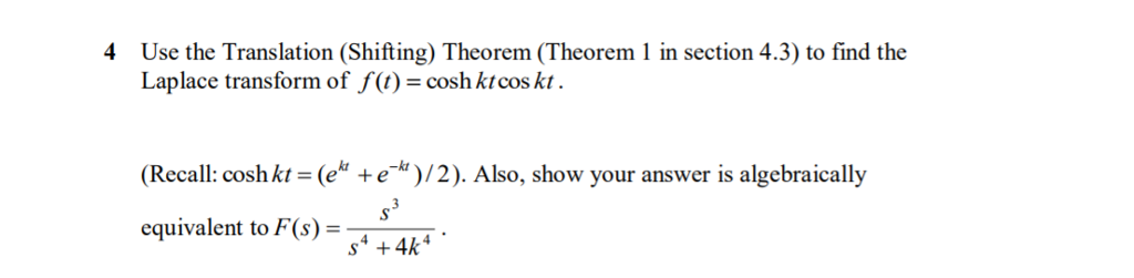 Solved Use the Translation (Shifting) Theorem (Theorem 1 in | Chegg.com