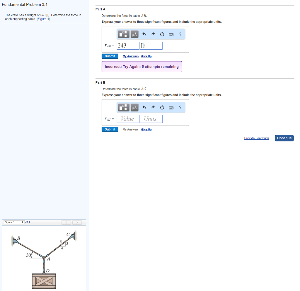 Solved The Crate Has A Weight Of 540 Lb Determine The Force