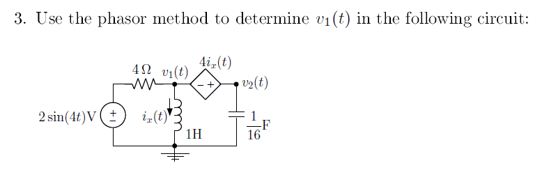 Solved Use the phasor method to determine nu_1 (t) in the | Chegg.com