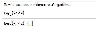 Solved Rewrite as sums or differences of logarithms. log aG) | Chegg.com