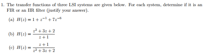 Solved 1. The transfer functions of three LSI systems are | Chegg.com