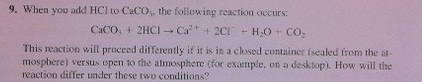 Solved When you add HCl to caCO3, the following reaction | Chegg.com