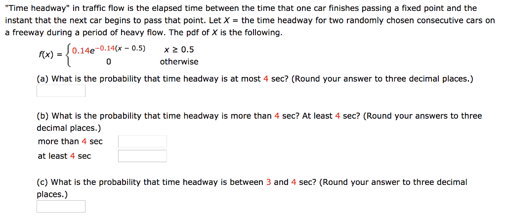Solved Time headway" in traffic flow is the elapsed time | Chegg.com