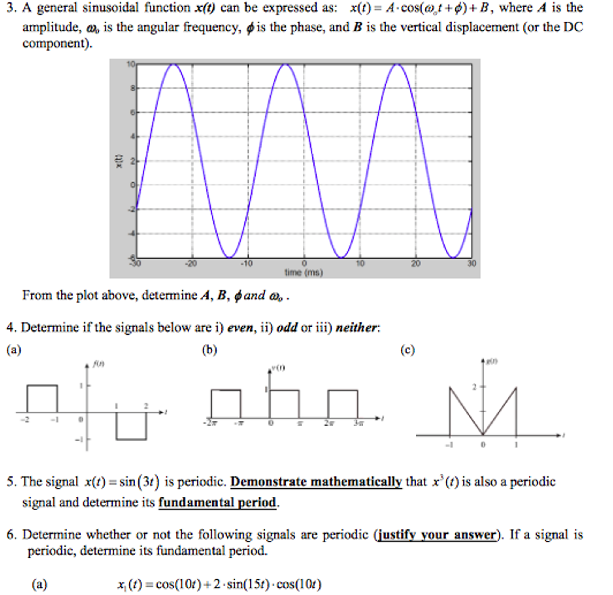 Solved A general sinusoidal function x(t) can he expressed | Chegg.com