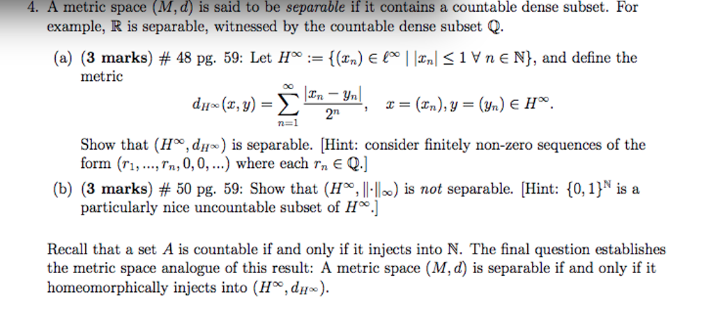 A metric space (M, d) is said to be separable if it | Chegg.com