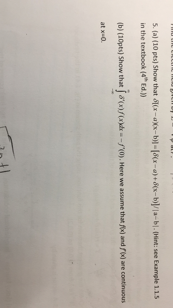 Solved Show that delta[(x - a)(x - b)] = [delta(x - a) + | Chegg.com