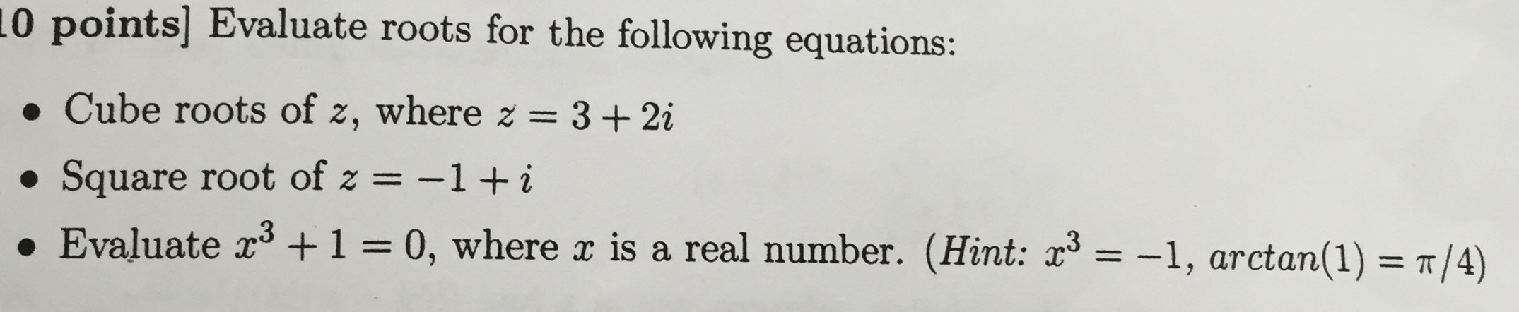 Solved Evaluate roots for the following equations: Cube | Chegg.com