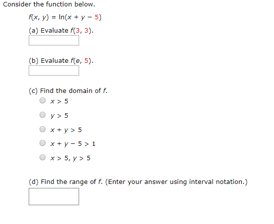 Solved Consider the function below. f(x, y) = ln(x + y - 5) | Chegg.com
