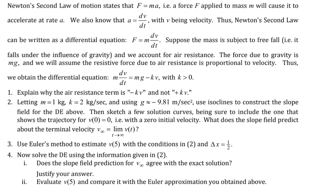 Newton's Second Law of motion states that F-ma, i.e. | Chegg.com