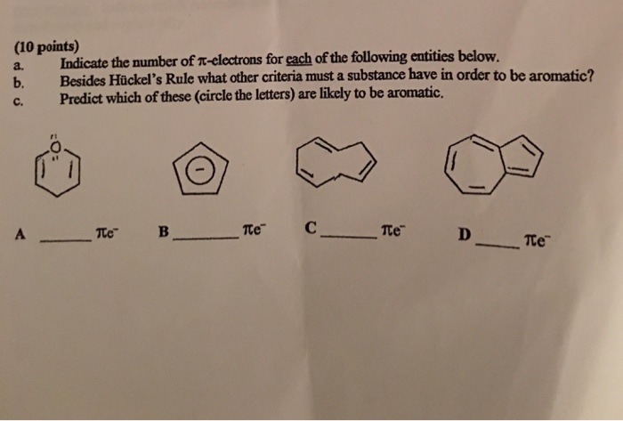 Solved Indicate the number of pi-electrons for each of the | Chegg.com