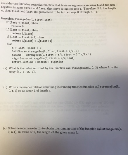Solved Consider the following recursive function that takes | Chegg.com