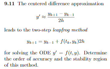 Solved 9.11 The centered difference approximation 2h leads | Chegg.com