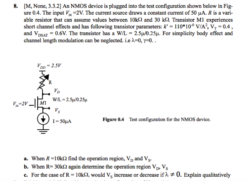 Solved An Nmos Device Is Plugged Into The Test Configuration