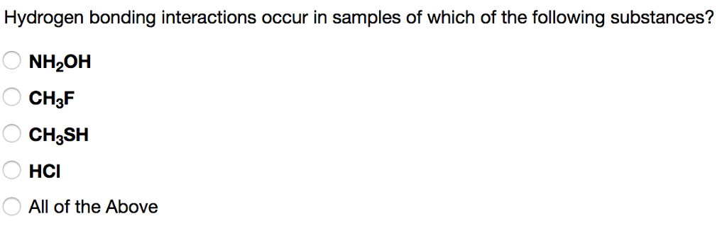 Solved Hydrogen bonding interactions occur in samples of | Chegg.com