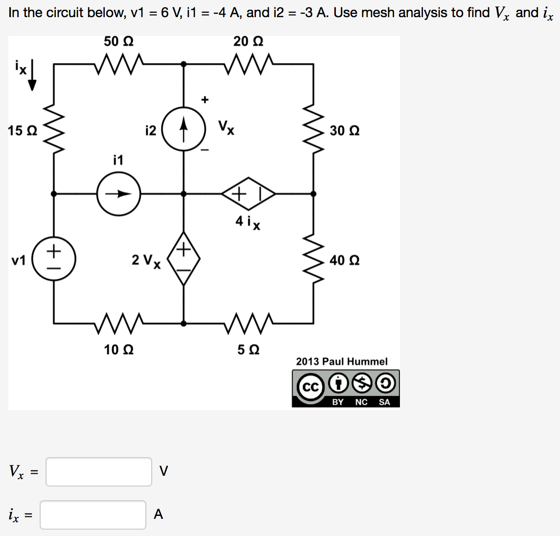 Solved In the circuit below, v1 = 6 V, i1 = -4 A, and i2 = | Chegg.com