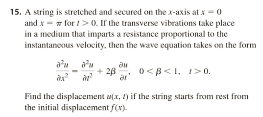 Solved 15, A string is stretched and secured on the x-axis | Chegg.com