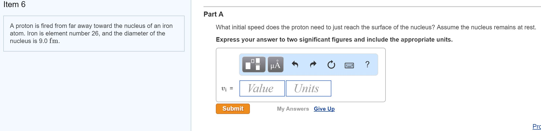 Solved A Proton Is Fired From Far Away Toward The Nucleus Of