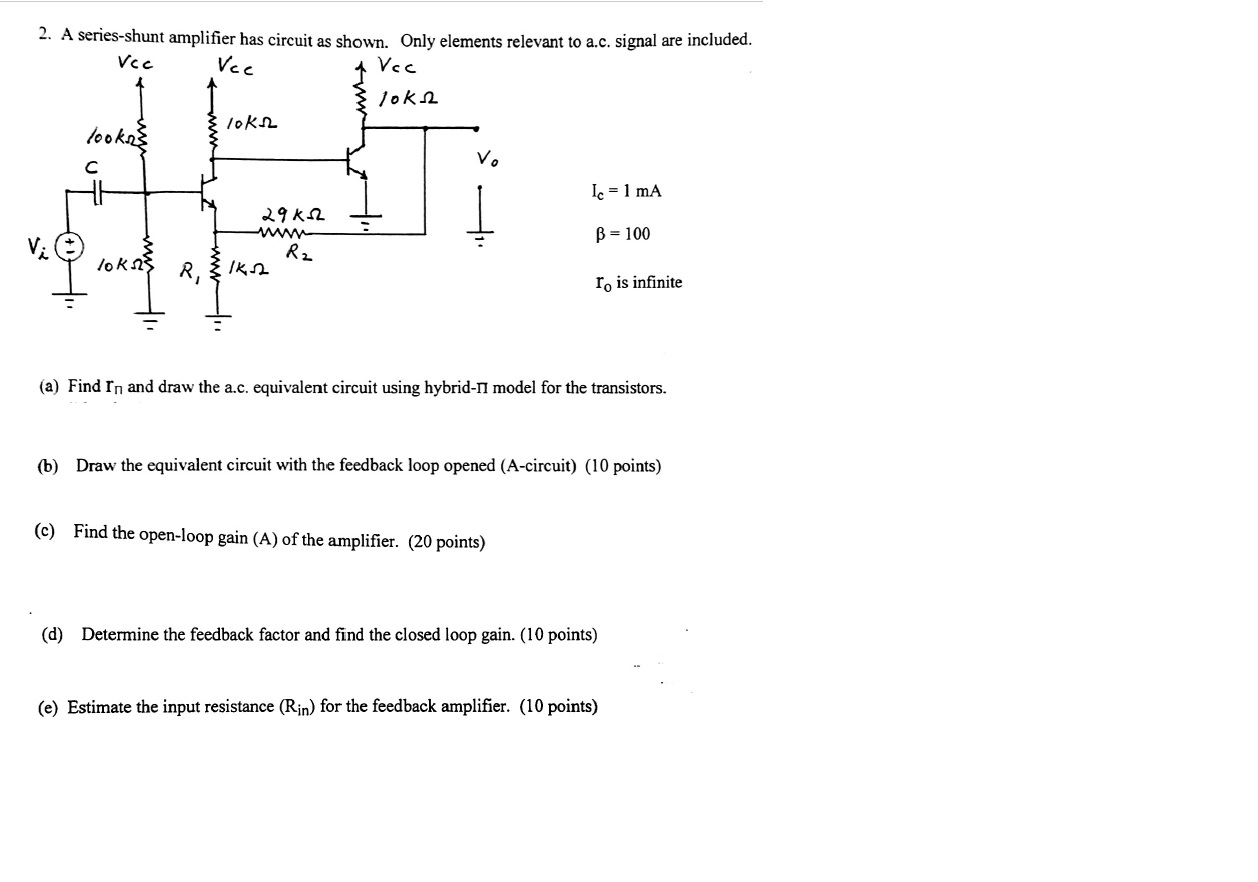 Solved A series-shunt amplifier has circuit as shown. Only | Chegg.com