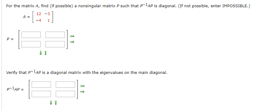 Solved For the matrix A, find (if possible) a nonsingular | Chegg.com