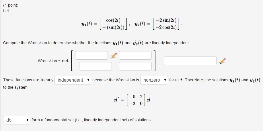 Solved Let Compute the Wronskian to determine whether the | Chegg.com