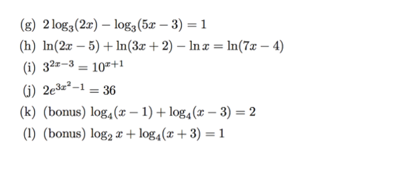 Solved (g) 2 log3(2x)-log3(5x-3)= 1 (h) In(2x-5) + ln(3x + | Chegg.com
