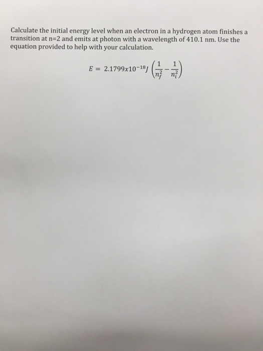 Solved Calculate the initial energy level when an electron | Chegg.com