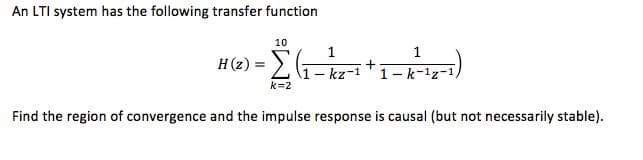 Solved An LTI system has the following transfer function | Chegg.com
