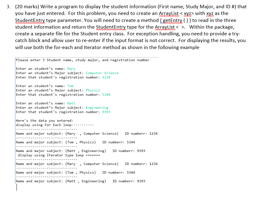 Solved 3" (20 marks) Write a program to display the student | Chegg.com