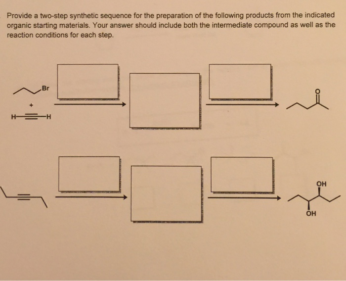Solved Provide a two-step synthetic sequence for the | Chegg.com