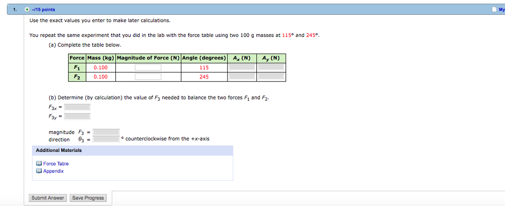 Solved -15 points Use the exact values you enter to make | Chegg.com
