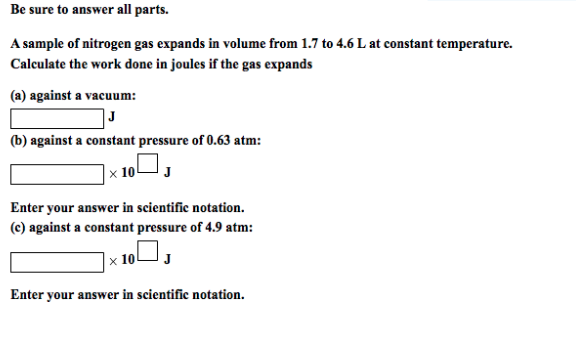 Solved A sample of nitrogen gas expands in volume from 1.7 | Chegg.com