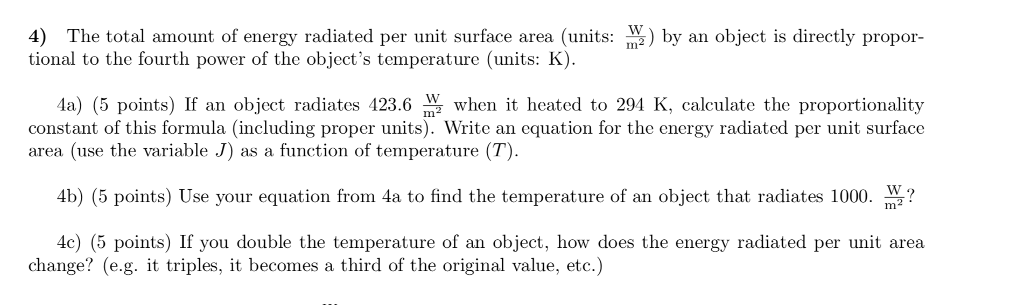 Solved 4) The total amount of energy radiated per unit | Chegg.com