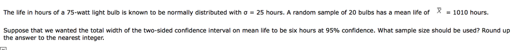 Solved A confidence interval estimate is desired for the | Chegg.com