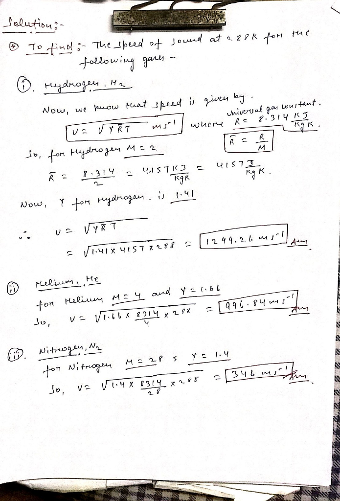 (Solved) - Calculate the speed of sound at 288 K in hydrogen, helium ...