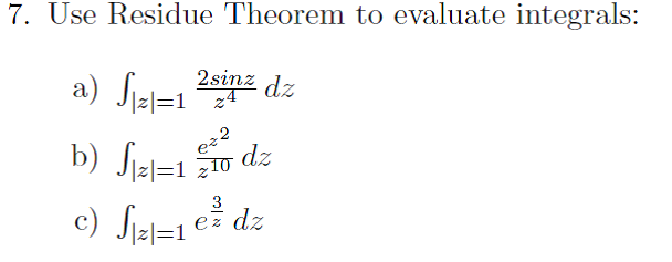 Solved Use Residue Theorem to evaluate integrals: a) | Chegg.com