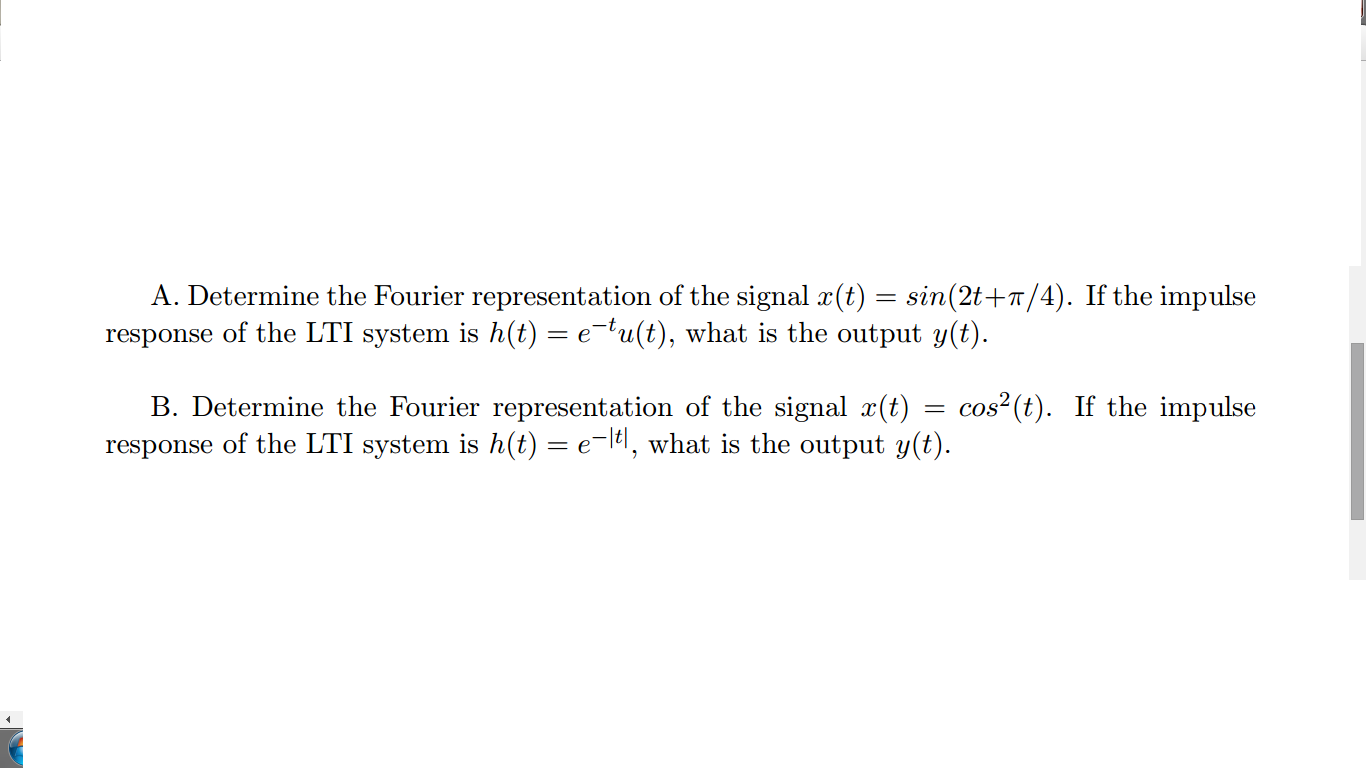 Solved Determine the Fourier representation of the signal | Chegg.com