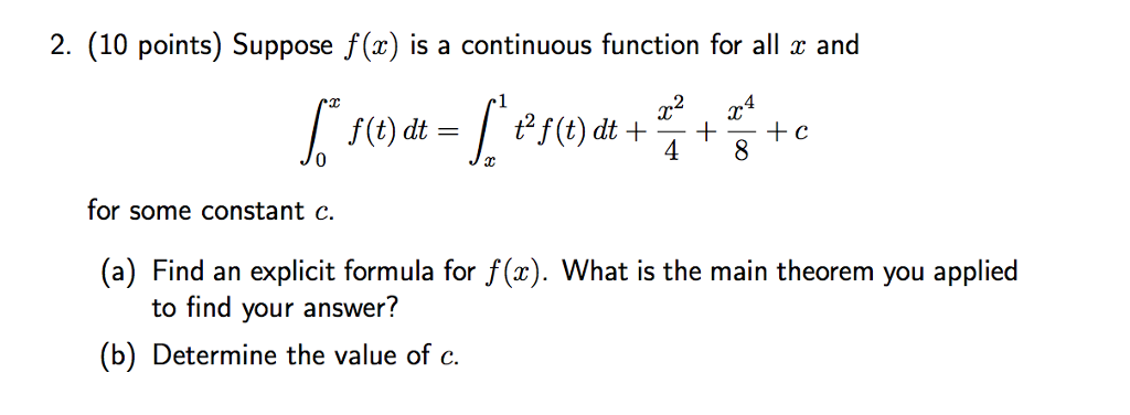 Solved Suppose F X Is A Continuous Function For All X And
