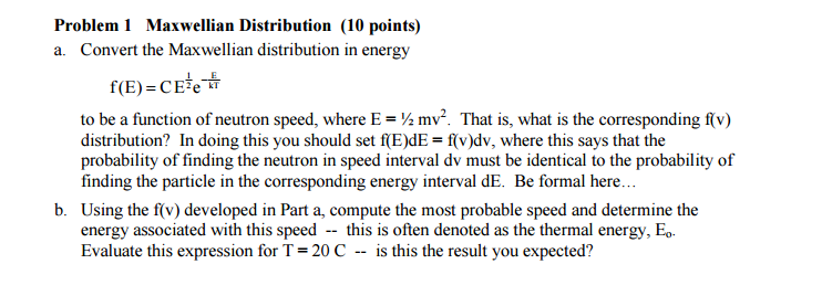 Solved Problem 1 Maxwellian Distribution (10 points) a. | Chegg.com
