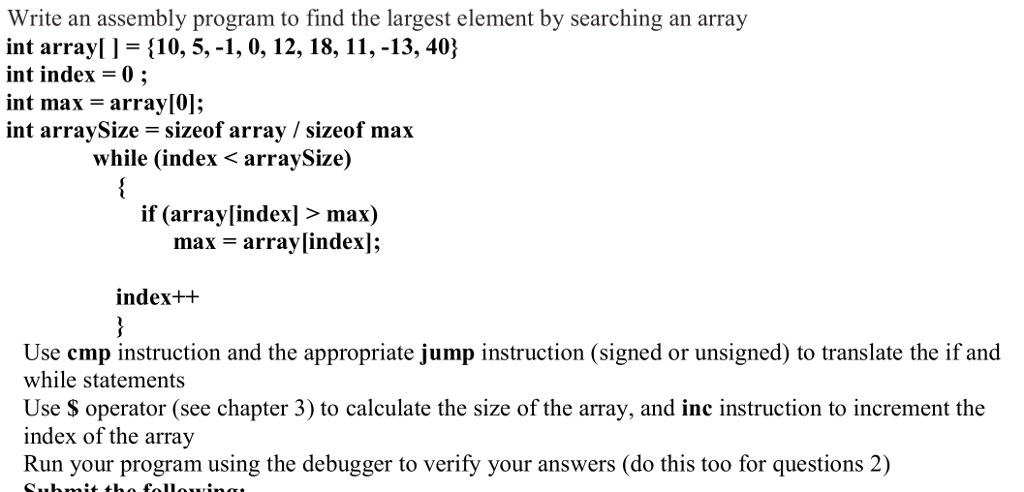 Solved Write an assembly program to find the largest element | Chegg.com