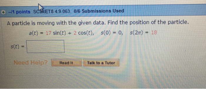 Solved A particle is moving with the given data. Find the | Chegg.com
