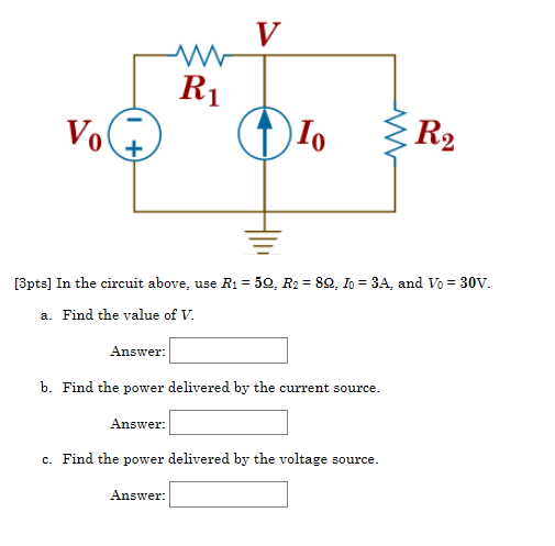 Solved R1 3pts] In the circuit above, use R1-5, R2 8Q, 3A, | Chegg.com
