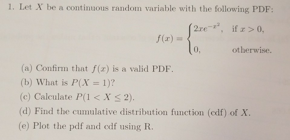 Solved 1 Let X Be A Continuous Random Variable With The 