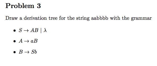 Solved Problem 3 Draw a derivation tree for the string | Chegg.com