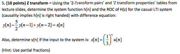 Solved 5. (10 points) Z transform-Using the 'Z-Transform | Chegg.com