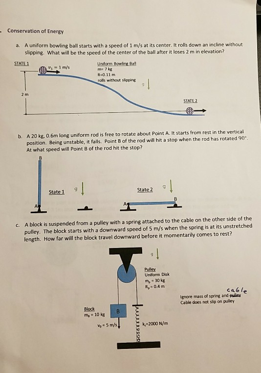 Solved Conservation of Energy A uniform bowling ball starts | Chegg.com